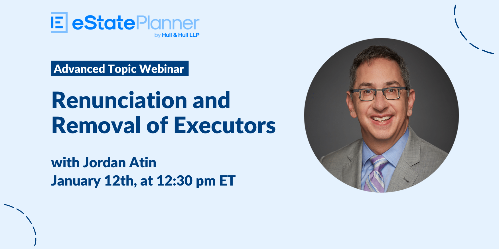 Renunciation and removal of executors - eState Academy Webinar